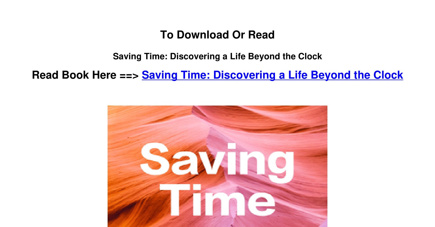 DOWNLOAD EPub Saving Time Discovering a Life Beyond the Clock By Jenny ...