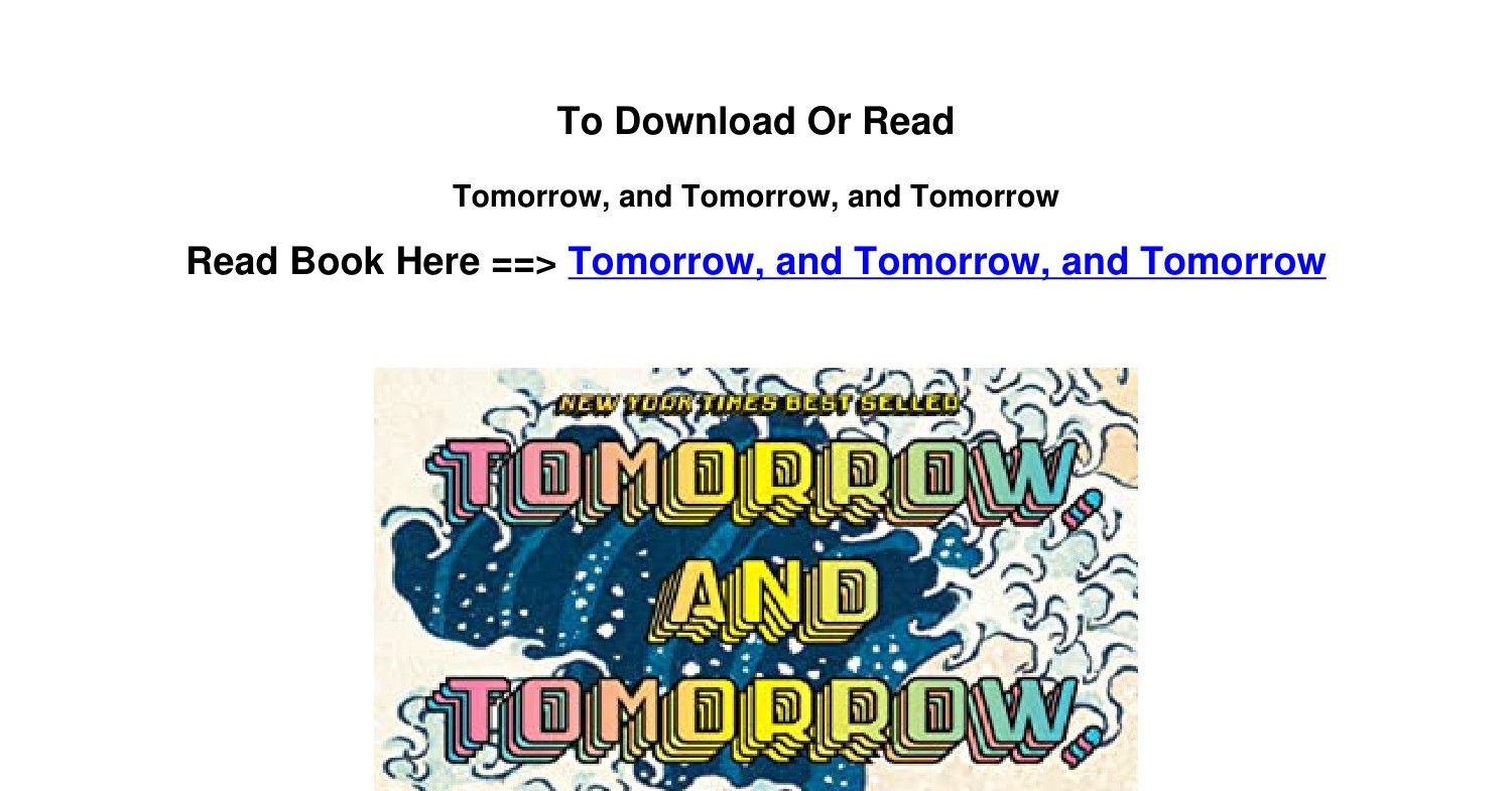 EPub DOWNLOAD Tomorrow and Tomorrow and Tomorrow BY Gabrielle Zevin.pdf | DocDroid