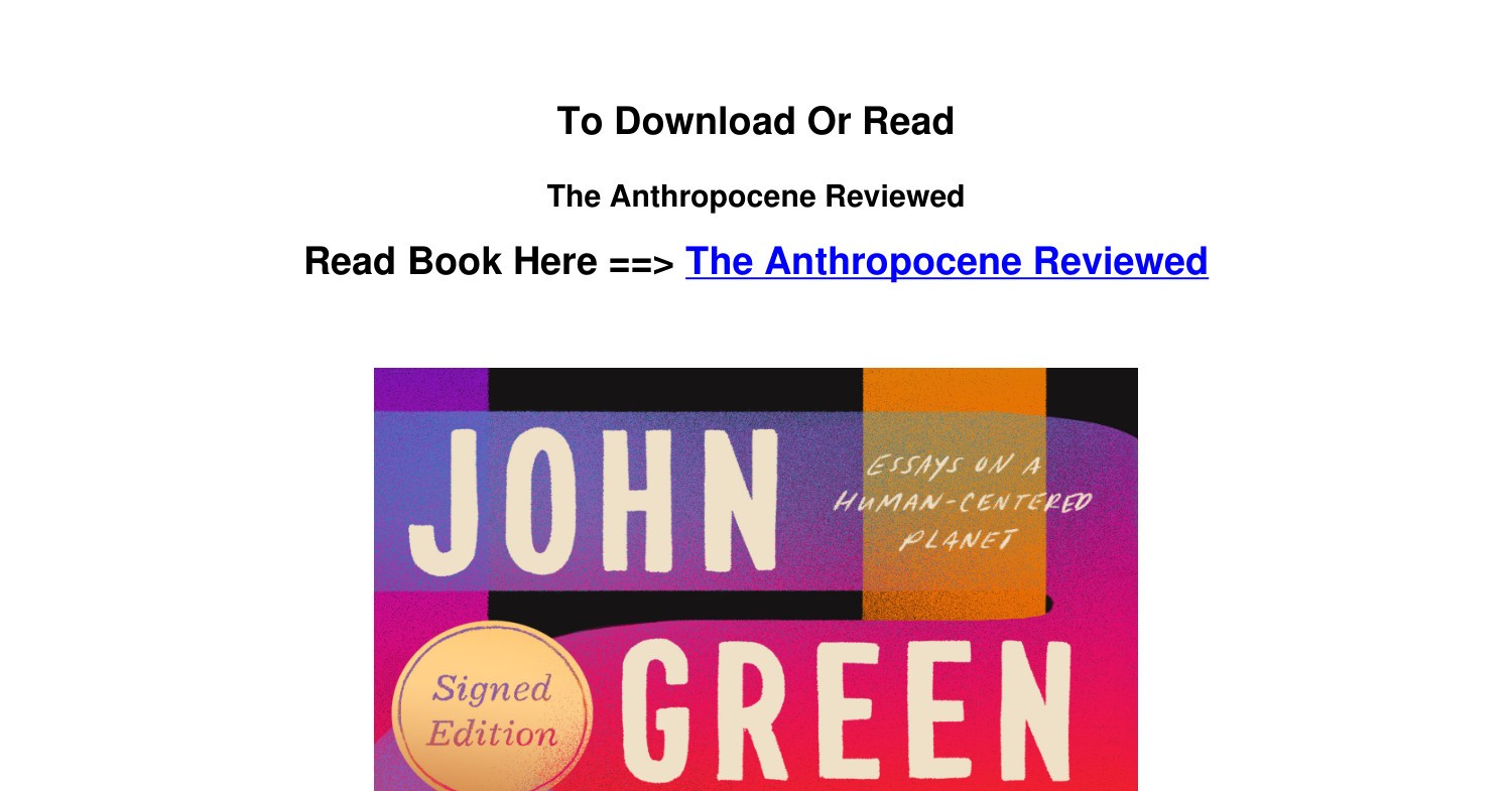 Pdf DOWNLOAD The Anthropocene Reviewed by John Green.pdf | DocDroid