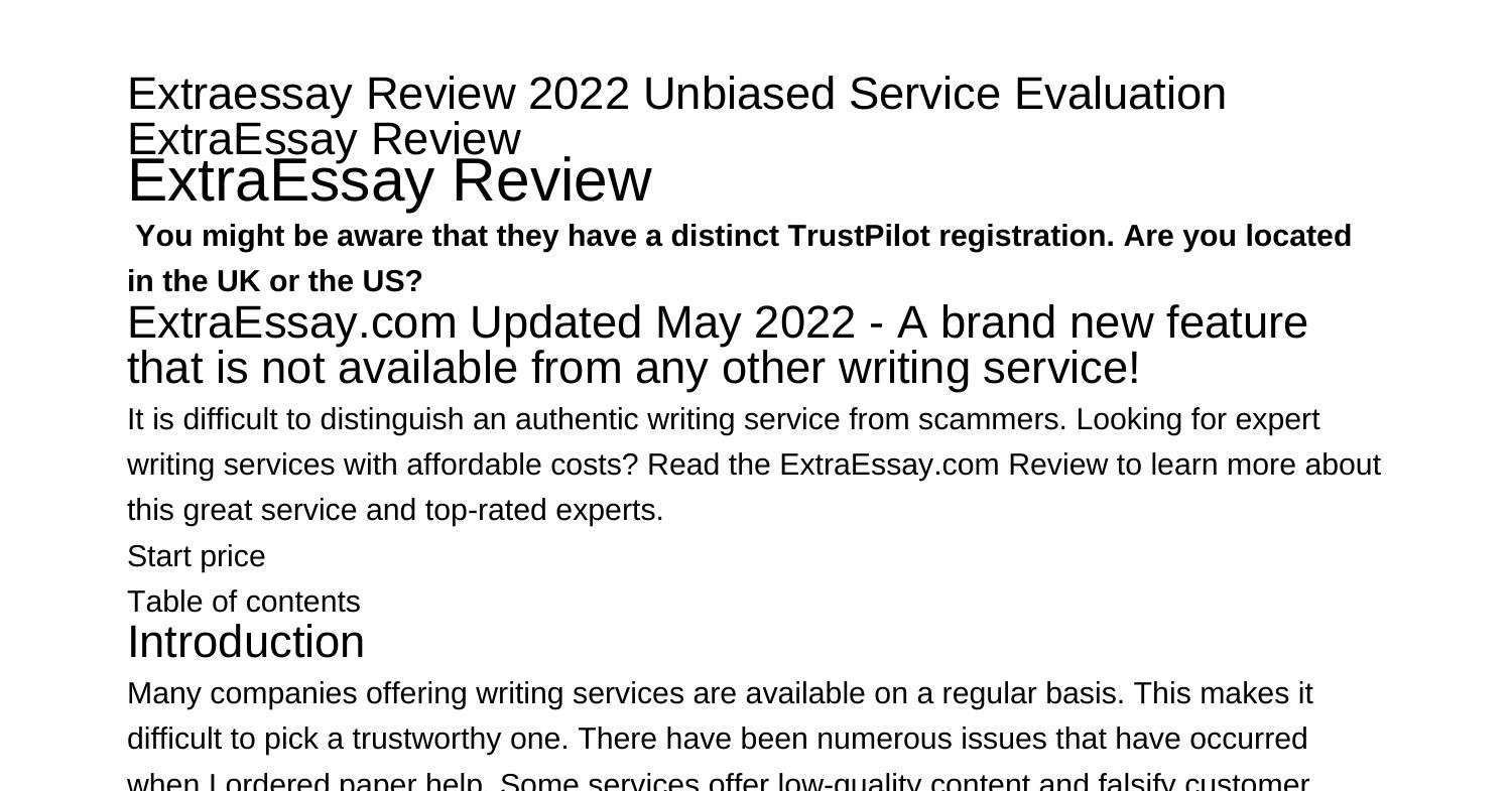 Extraessay Review 2022 Unbiased Service Evaluation ExtraEssay Review ...