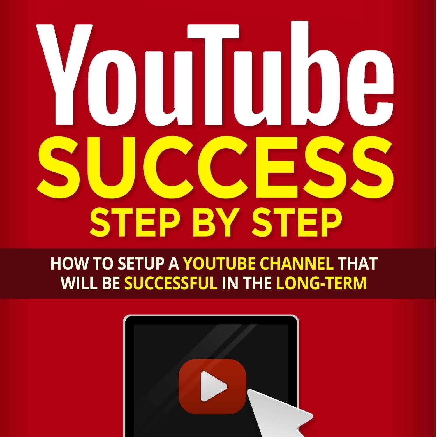 YouTube Success Step By Step Introduction Version.pdf | DocDroid
