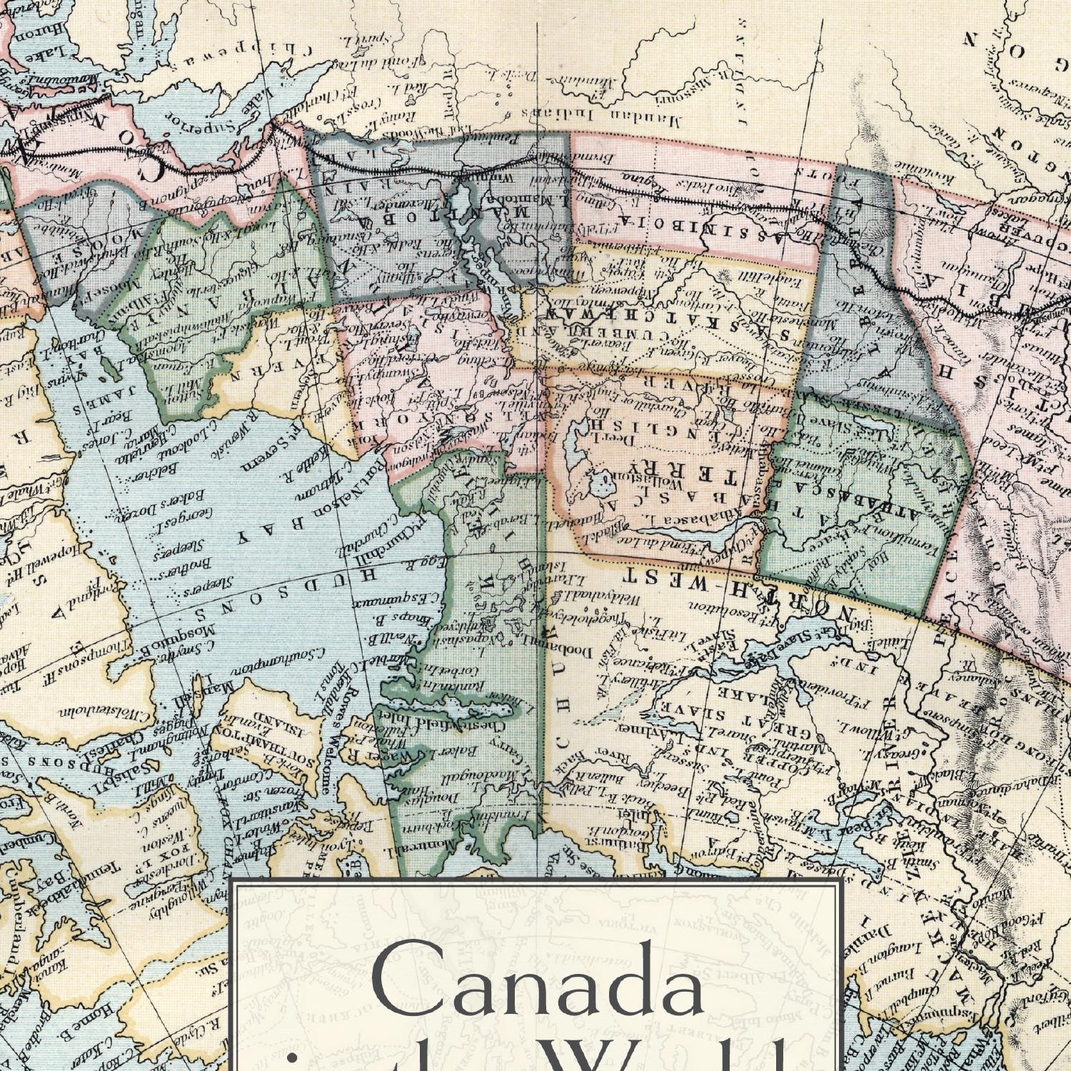 Tyler A. Shipley - Canada in the World_ Settler Capitalism and the ...