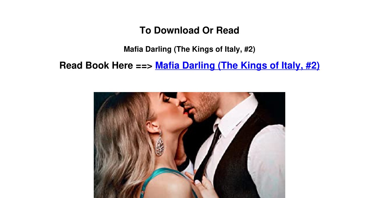 pdf download Mafia Darling The Kings of Italy 2 by Mila Finelli.pdf | DocDroid