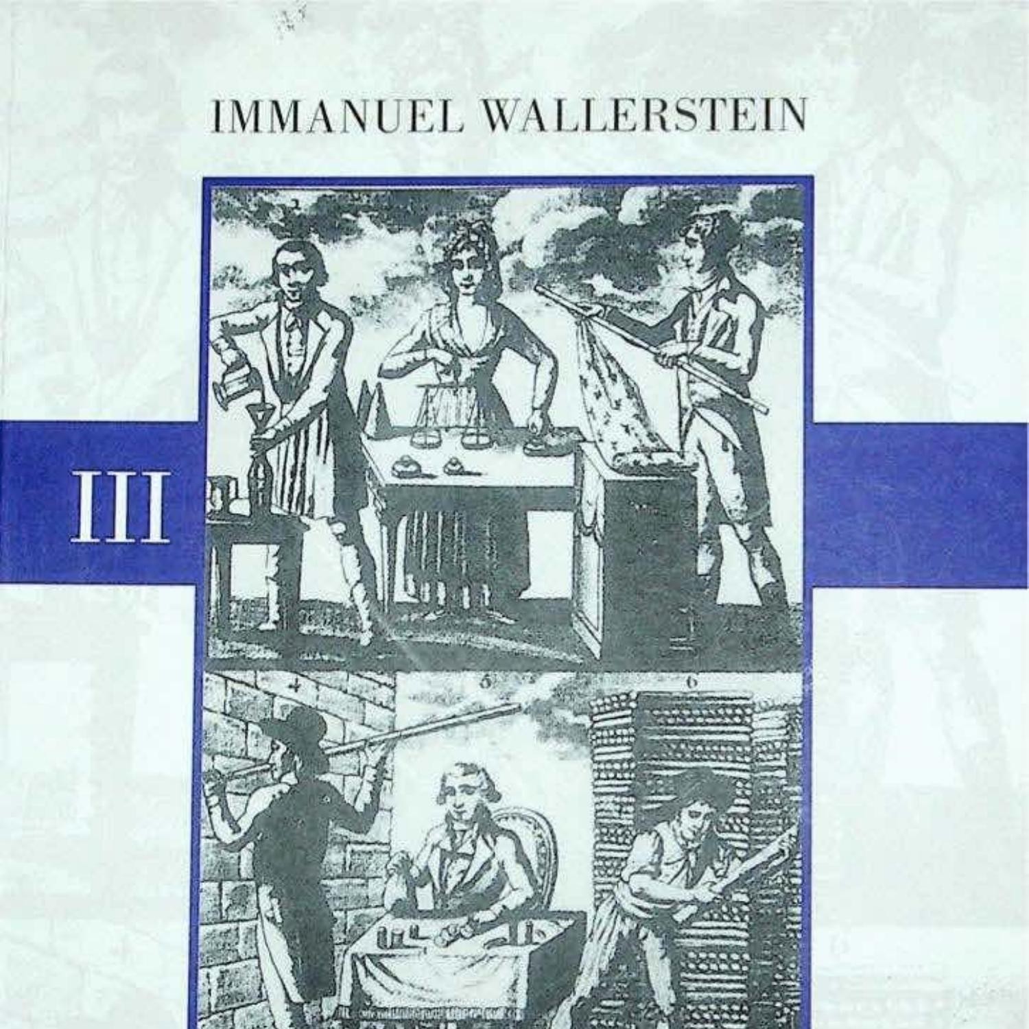 Immanuel Wallerstein - El moderno sistema mundial Vol. III-Siglo XXI (2011).pdf | DocDroid
