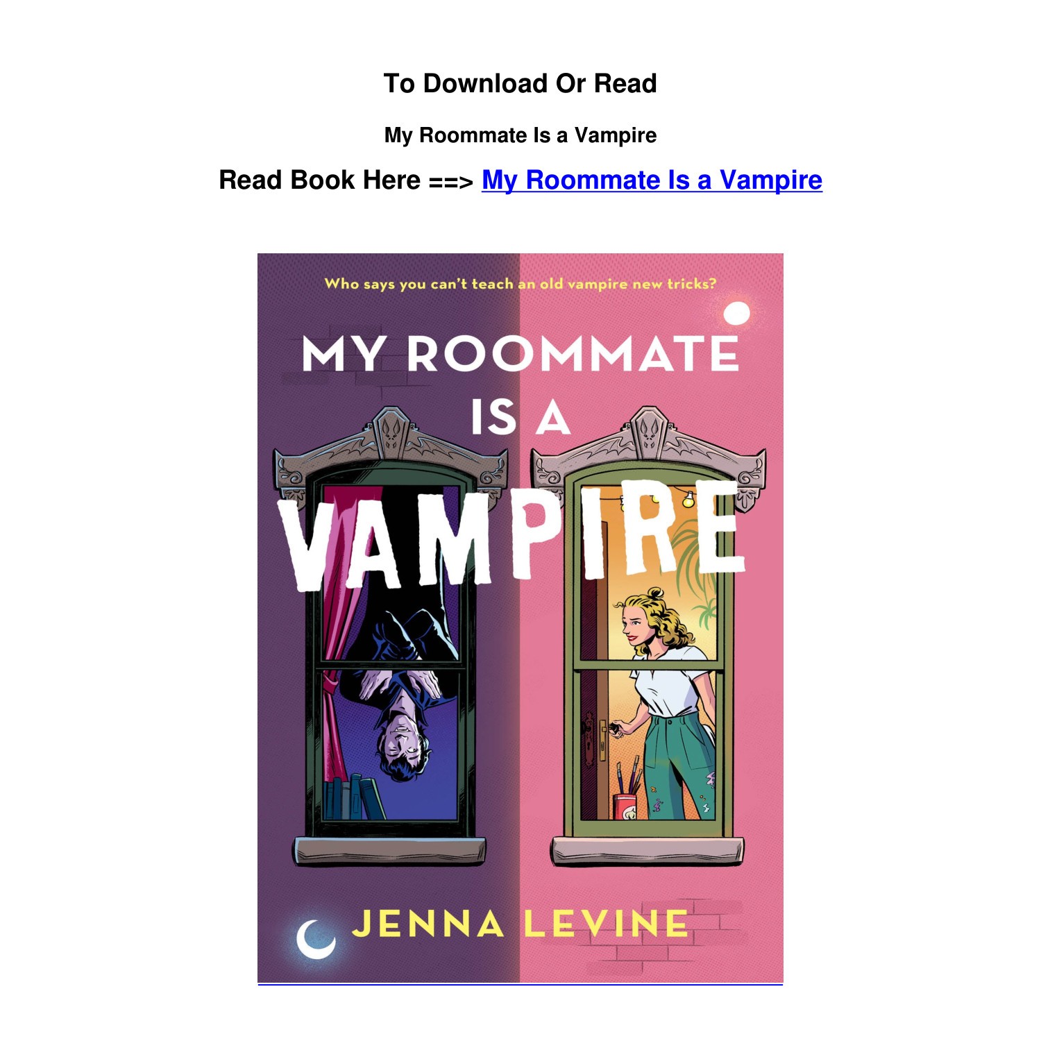 download pdf My Roommate Is a Vampire By Jenna Levine.pdf | DocDroid