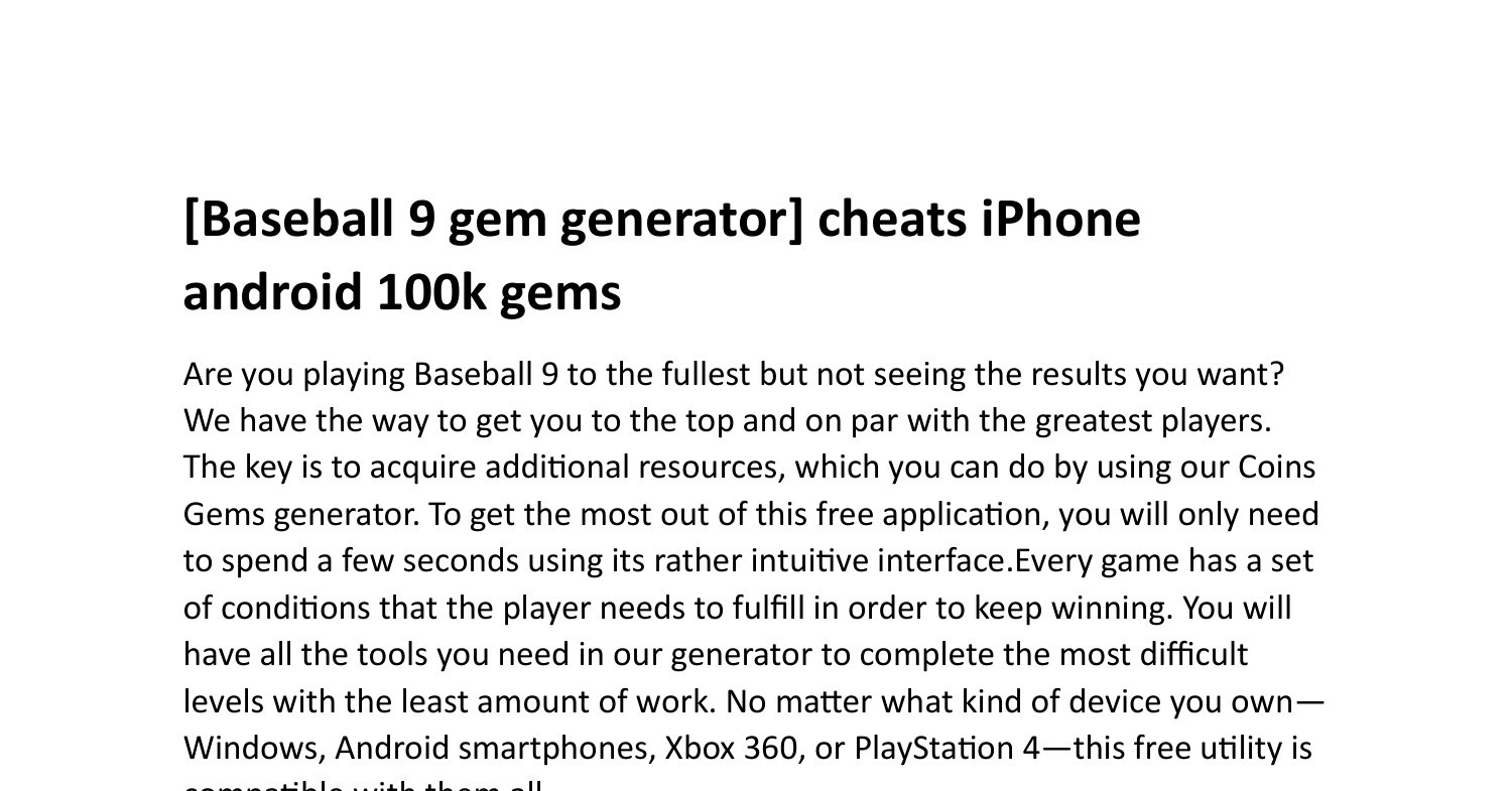 baseball-9-gem-generator-cheats-iphone-android-100k-gems.pdf | DocDroid