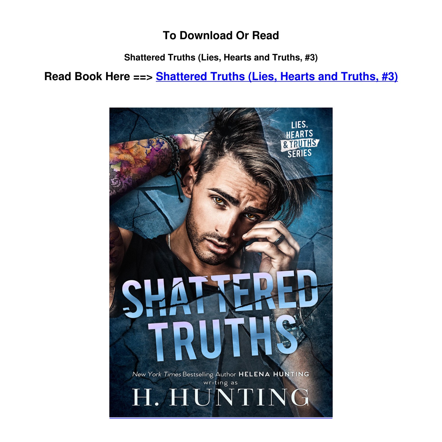 pdf download Shattered Truths Lies Hearts and Truths 3 by H Hunting.pdf | DocDroid