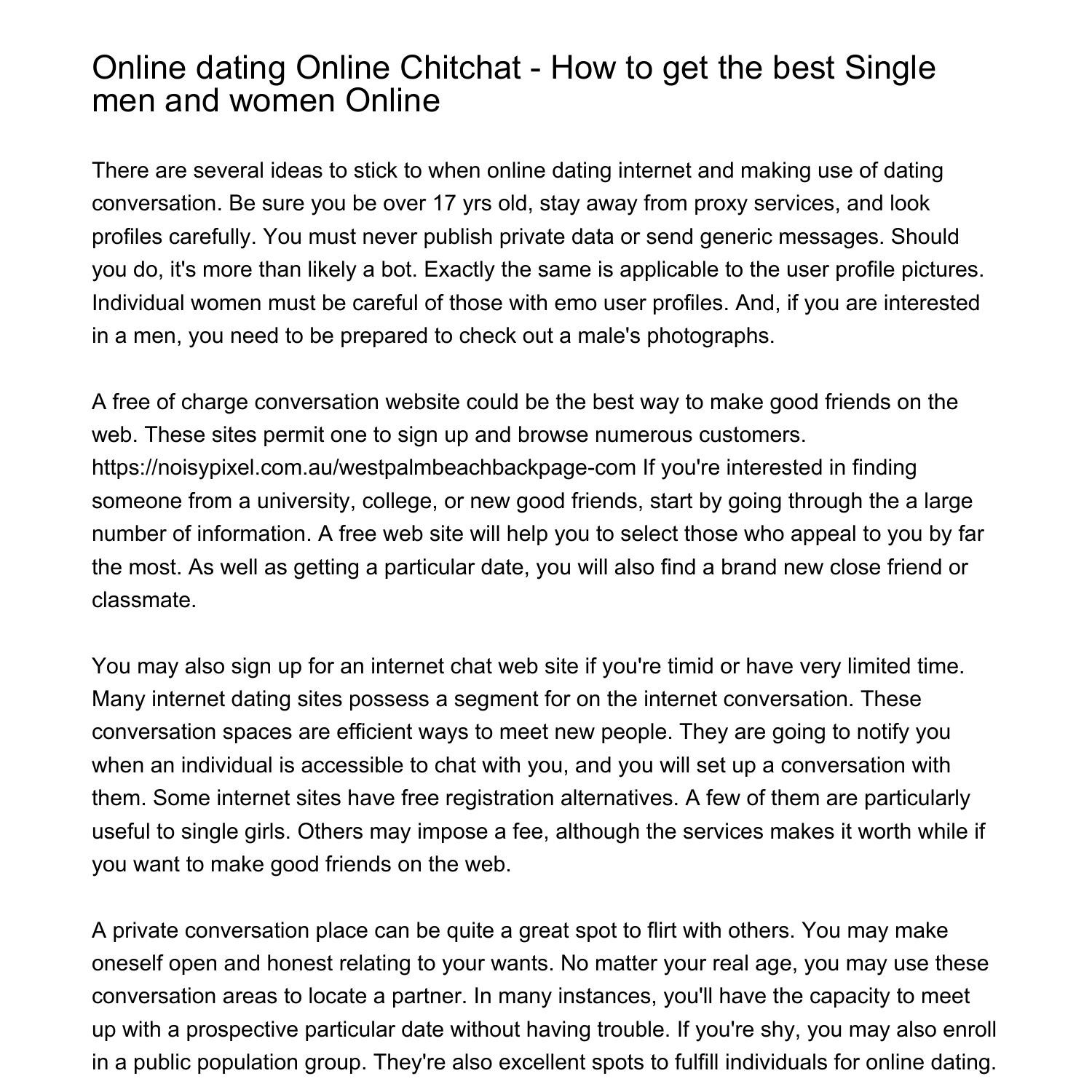 Dating On the internet Chitchat How for the greatest Single men and ...
