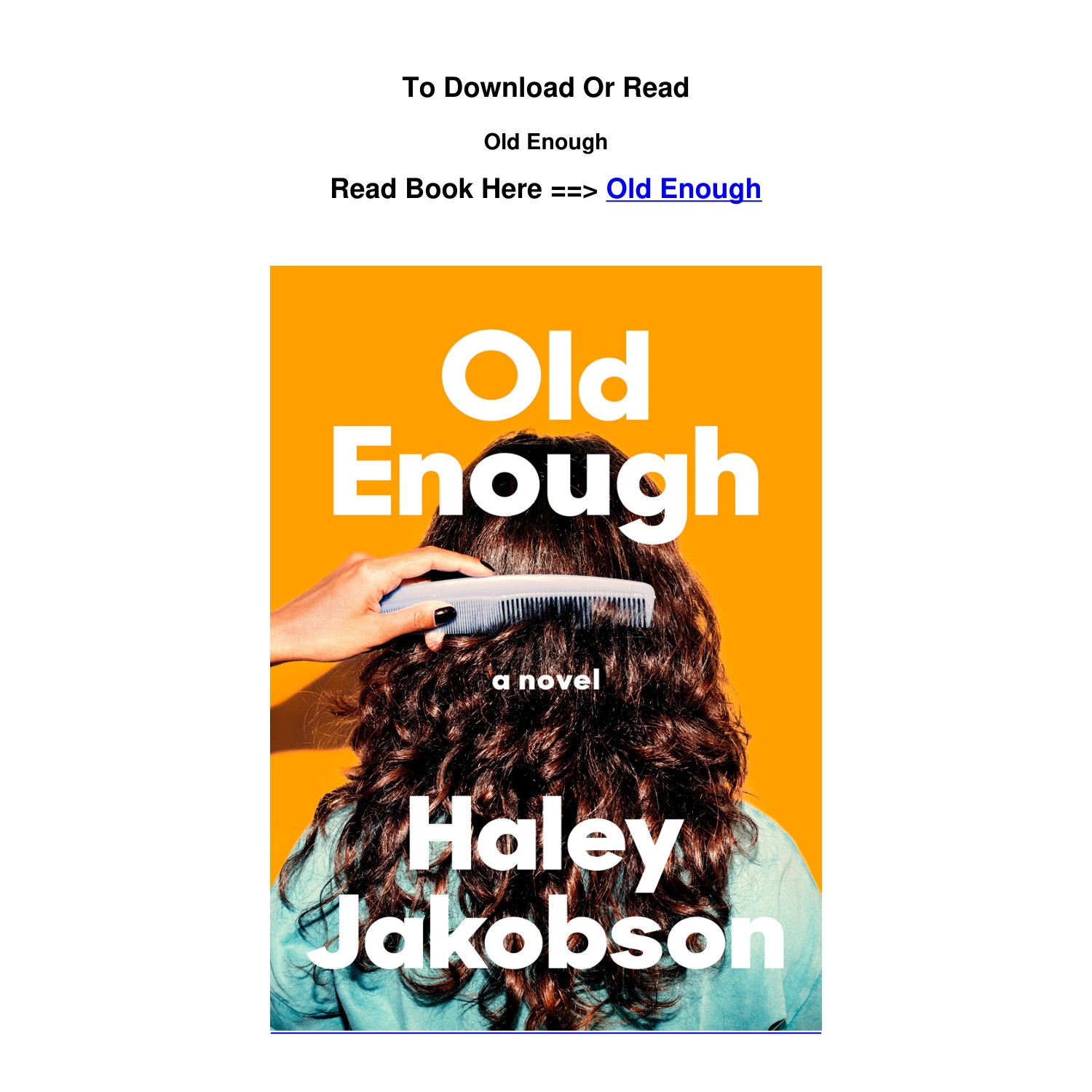 Download Pdf Old Enough BY Haley Jakobson.pdf | DocDroid