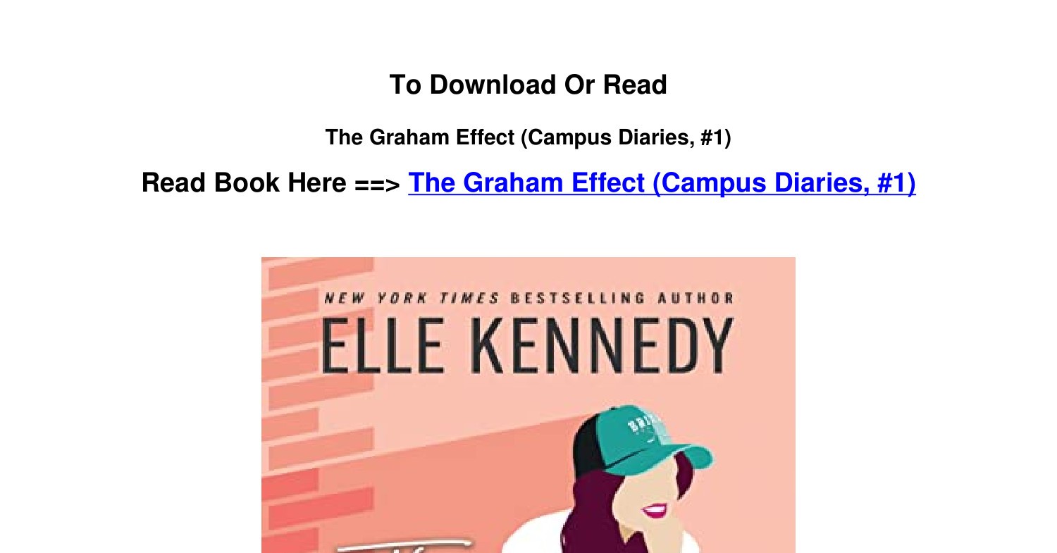 EPub download The Graham Effect Campus Diaries 1 By Elle Kennedy.pdf | DocDroid