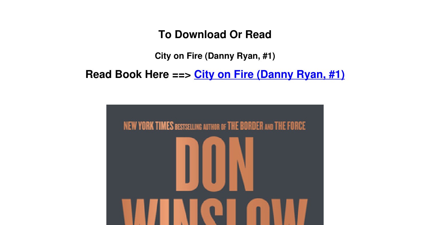 DOWNLOAD EPub City on Fire Danny Ryan 1 by Don Winslow.pdf | DocDroid