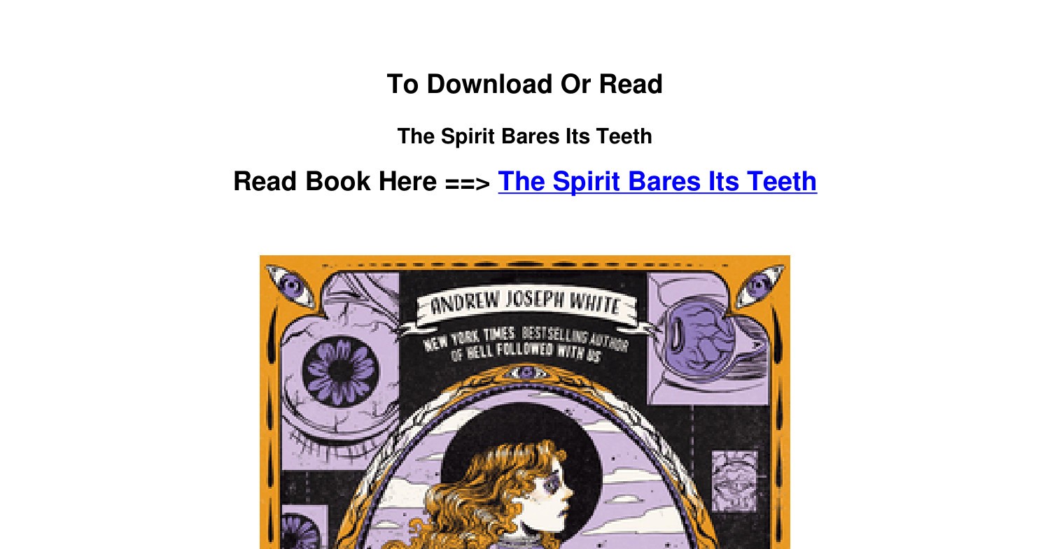 pdf download The Spirit Bares Its Teeth BY Andrew Joseph White.pdf ...