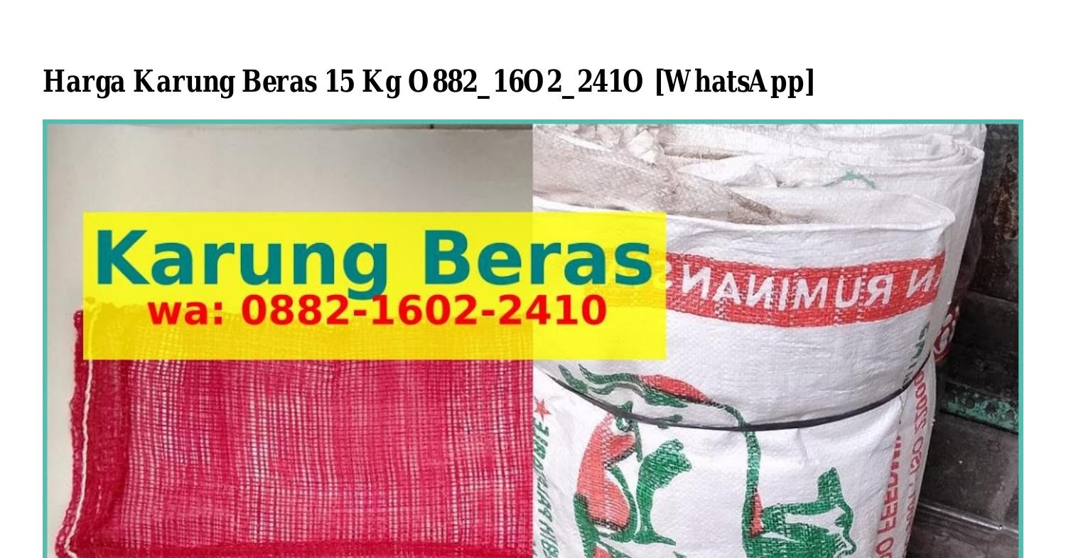 Harga Karung Beras 15 Kg.pdf | DocDroid