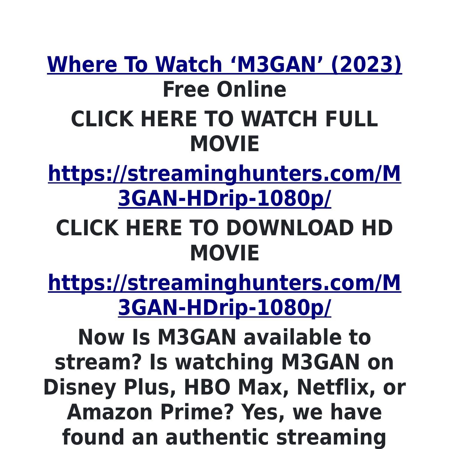 Download M3GAN 2023 Full Movie Download Free 720p.pdf | DocDroid