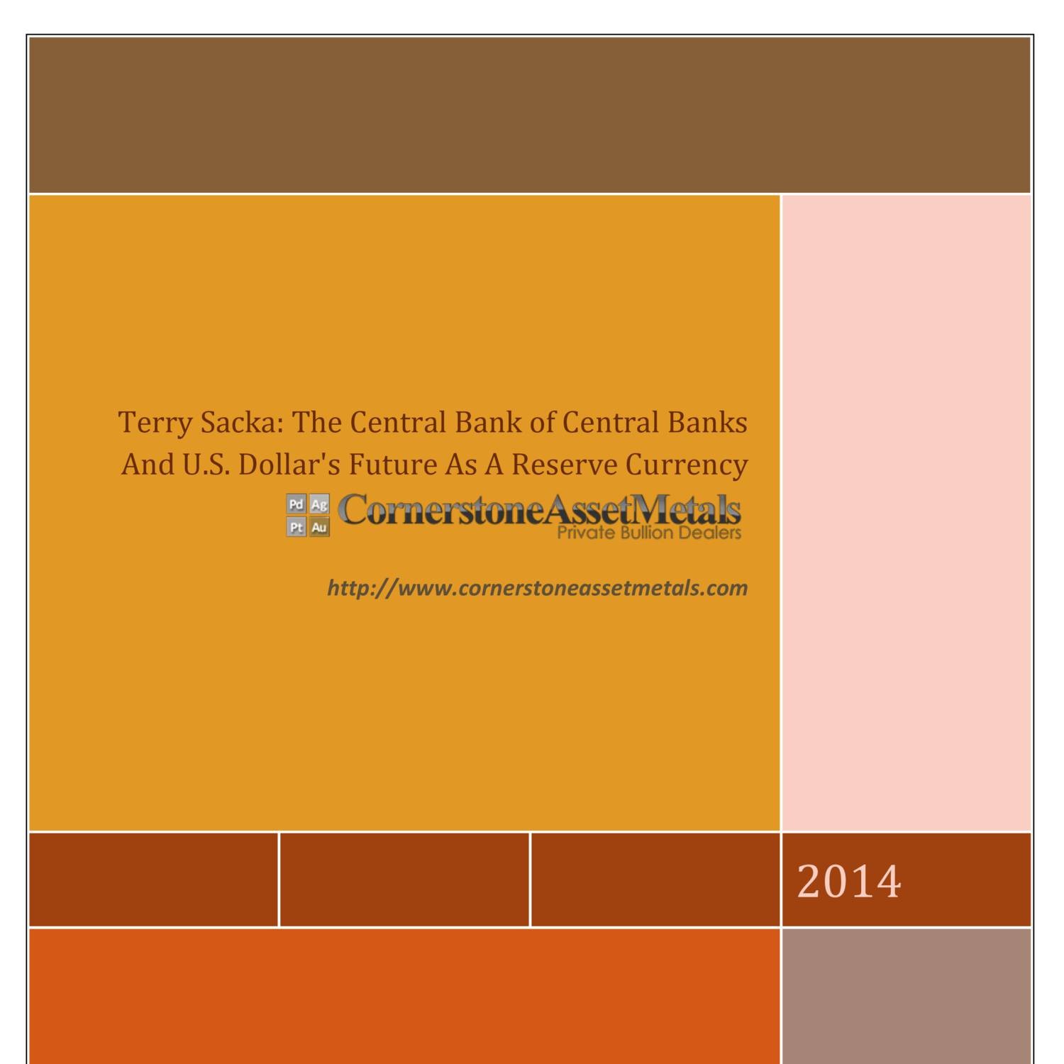 Terry Sacka Describes The Central Bank of Central Banks And U.S. Dollar ...