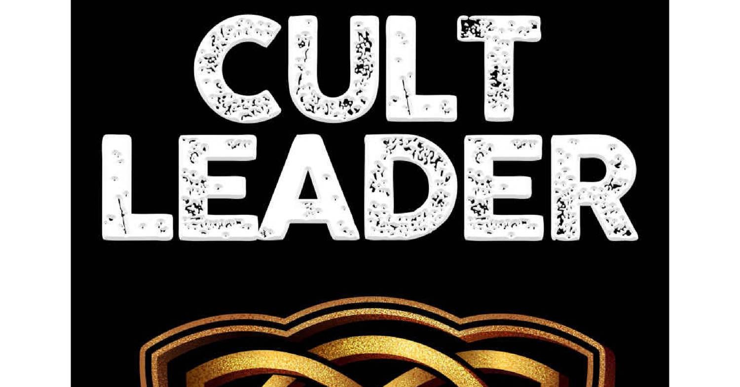 George Hutton - Cult Leader_ Master Human Behavior And Leadership To ...