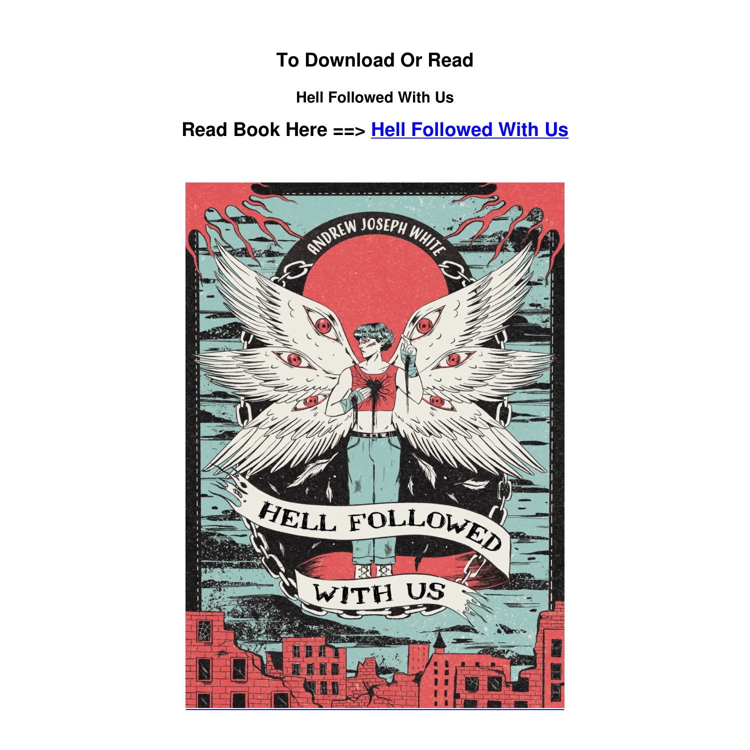 Download PDF Hell Followed With Us by Andrew Joseph White.pdf | DocDroid