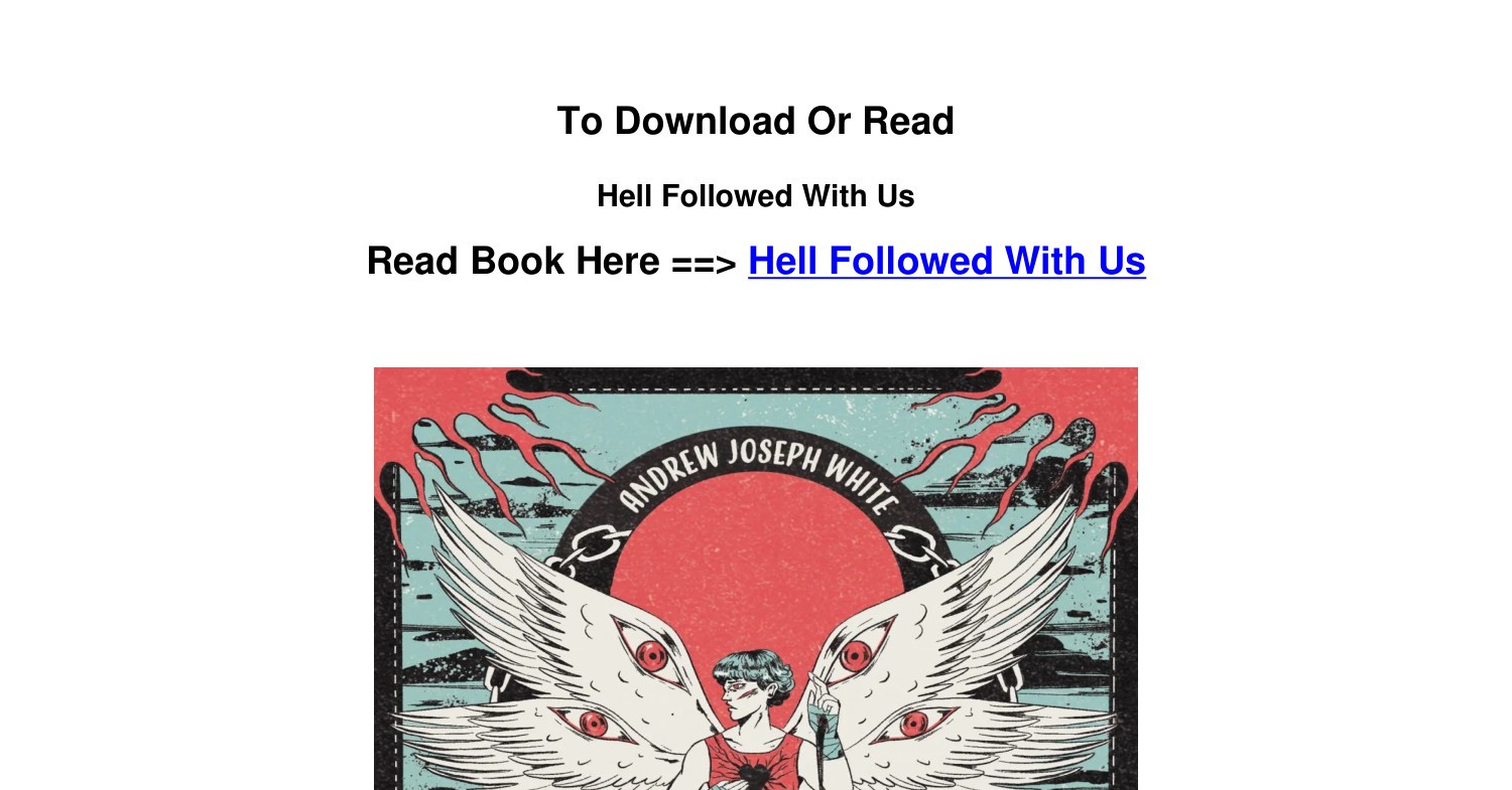 Download PDF Hell Followed With Us by Andrew Joseph White.pdf | DocDroid