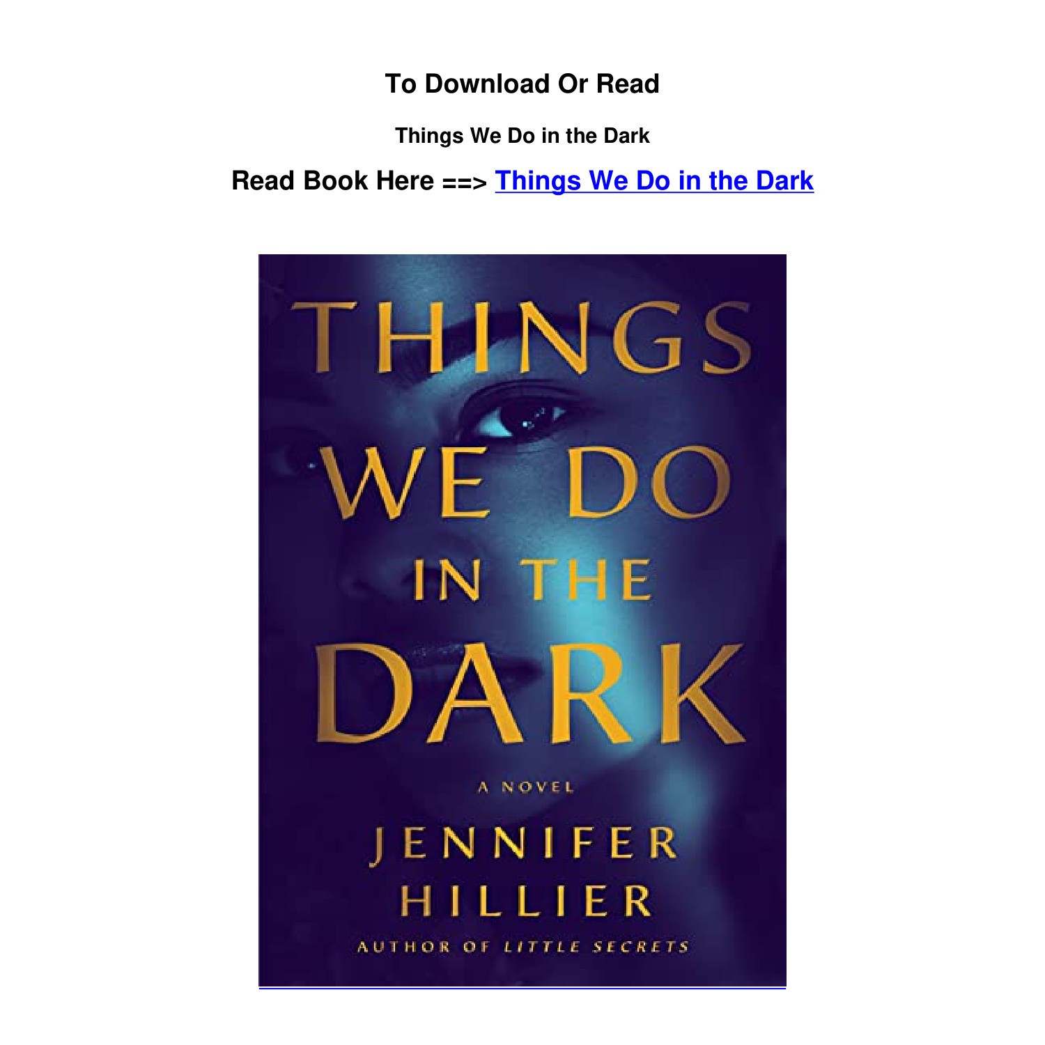 PDF Download Things We Do in the Dark by Jennifer Hillier.pdf | DocDroid