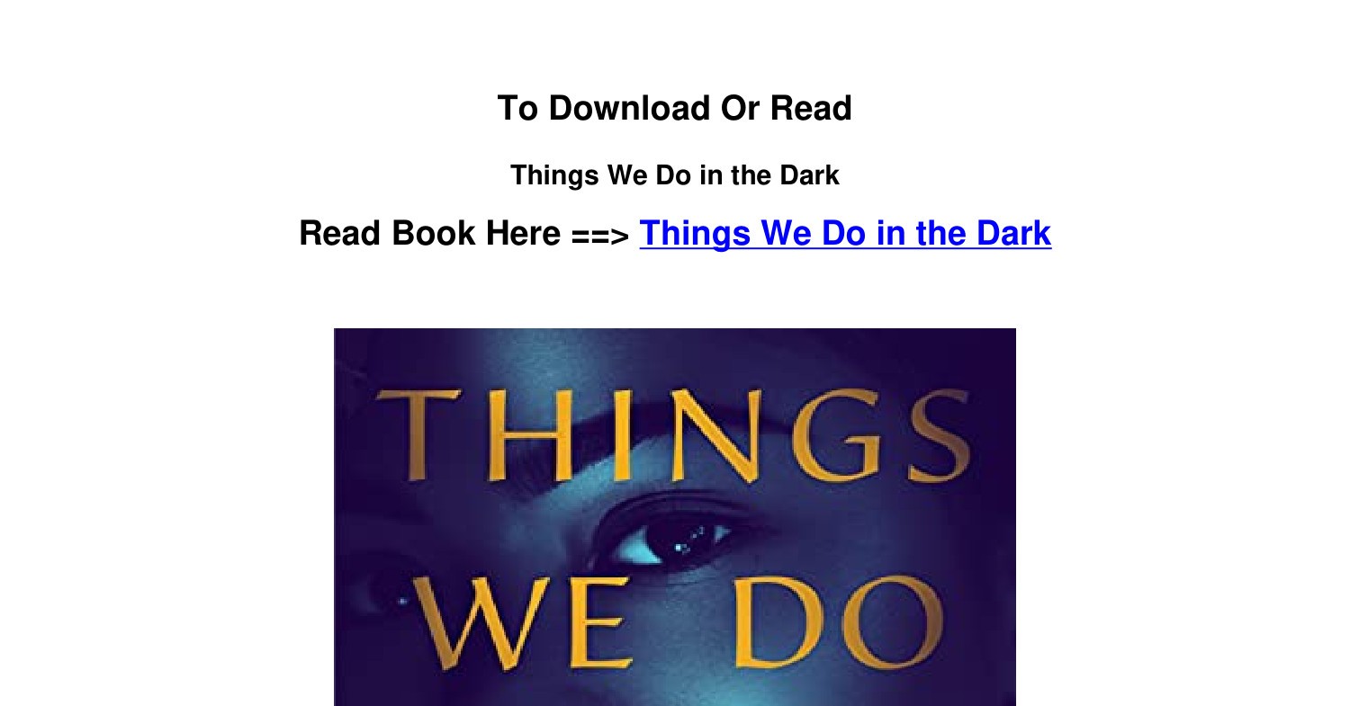 PDF Download Things We Do in the Dark by Jennifer Hillier.pdf | DocDroid