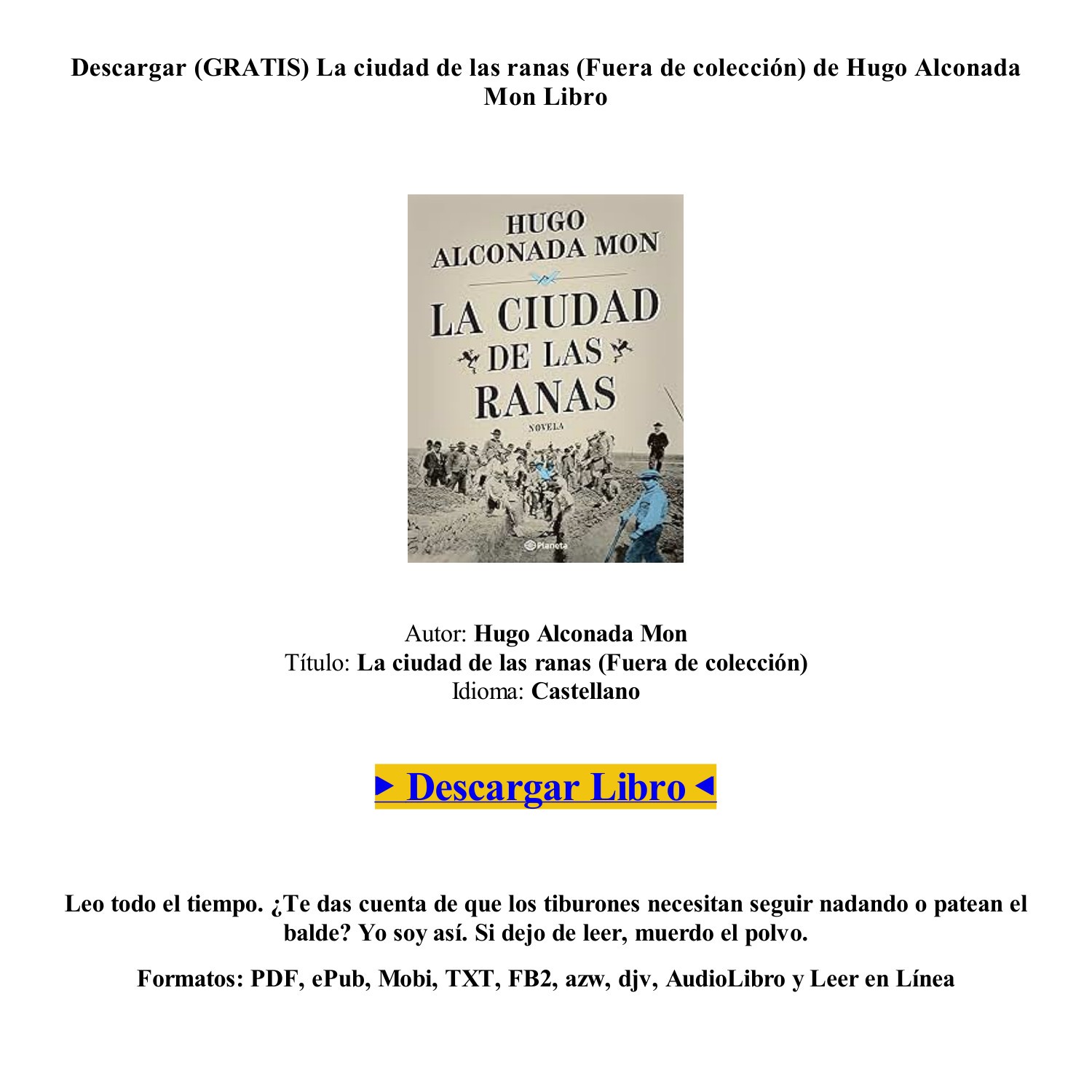 (Gratis) [EPUB PDF] La ciudad de las ranas (Fuera de colección) de Hugo ...