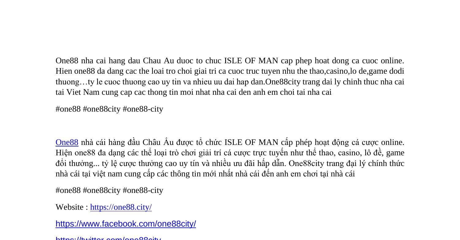 One88 nha cai hang dau Chau Au duoc to chuc ISLE OF MAN cap phep hoat dong ca cuoc online.docx ...