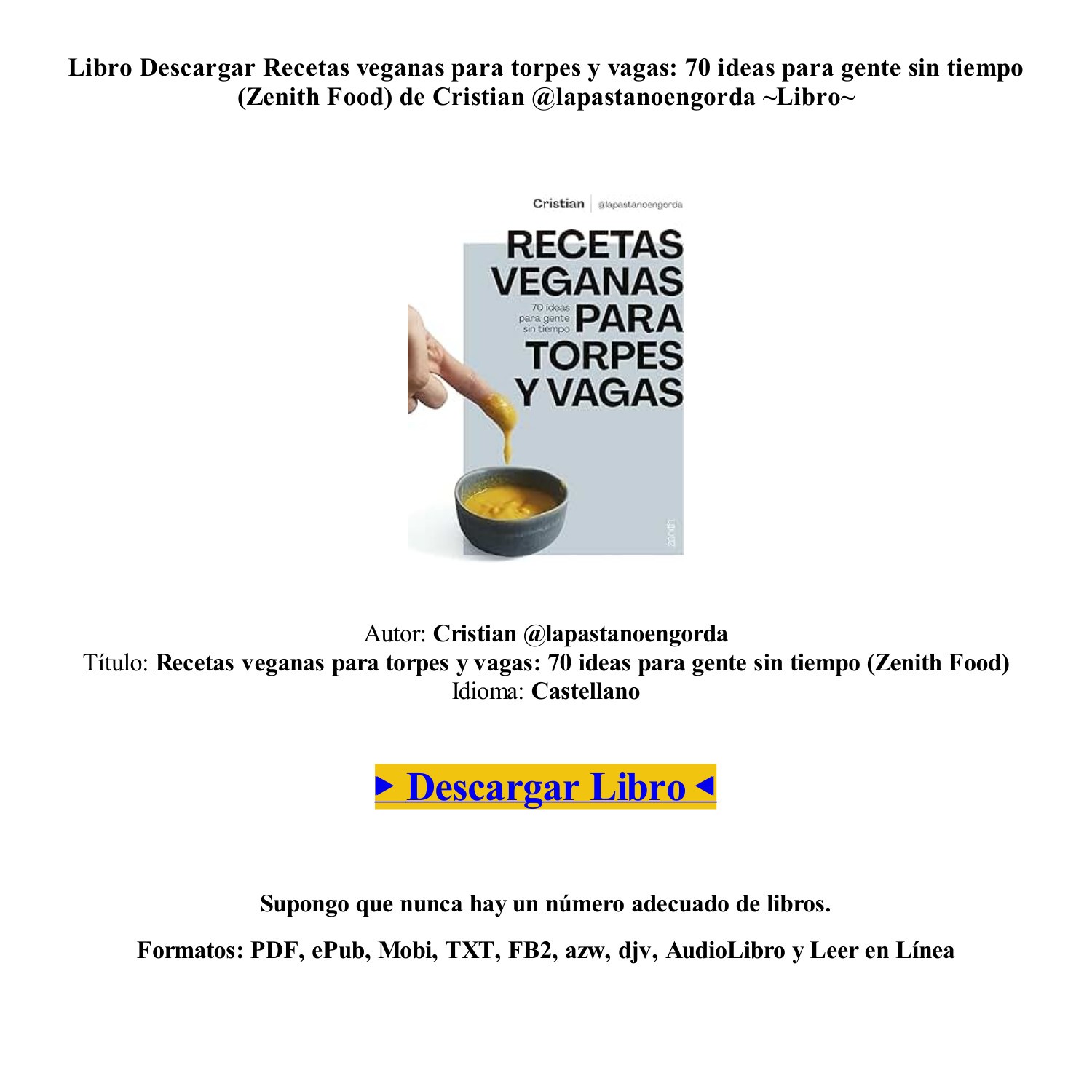 [Descargar PDF EPUB] LIBRO Recetas veganas para torpes y vagas 70 ideas para gente sin tiempo ...