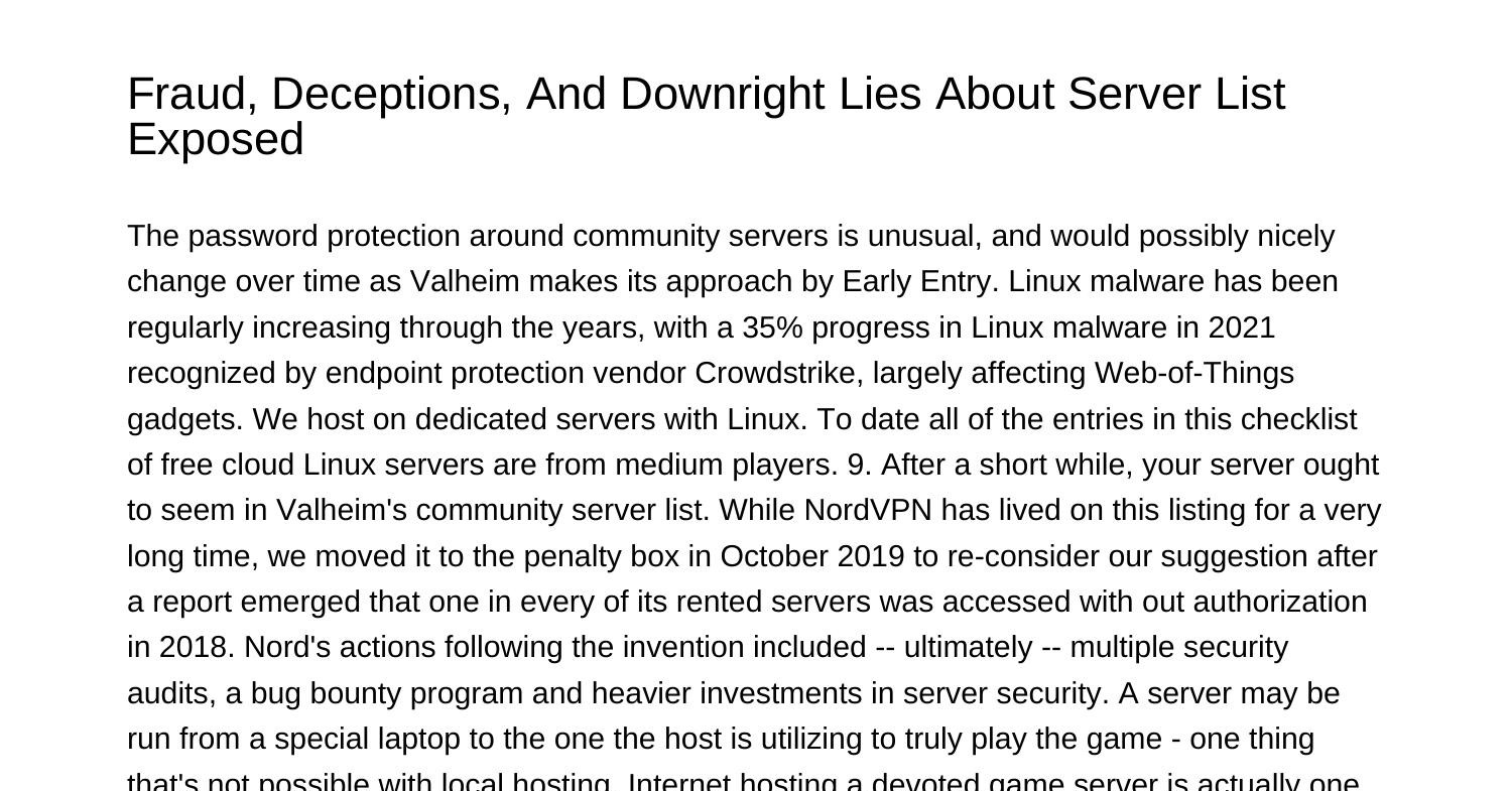 Fraud Deceptions And Downright Lies About Server List Uncoveredjsuct ...