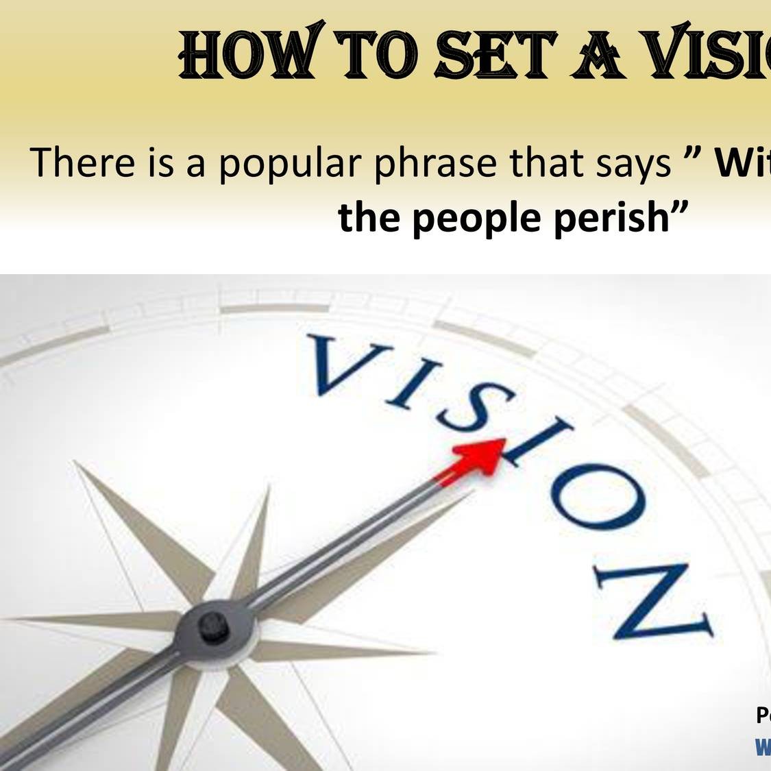 How to set a vision.pptx | DocDroid