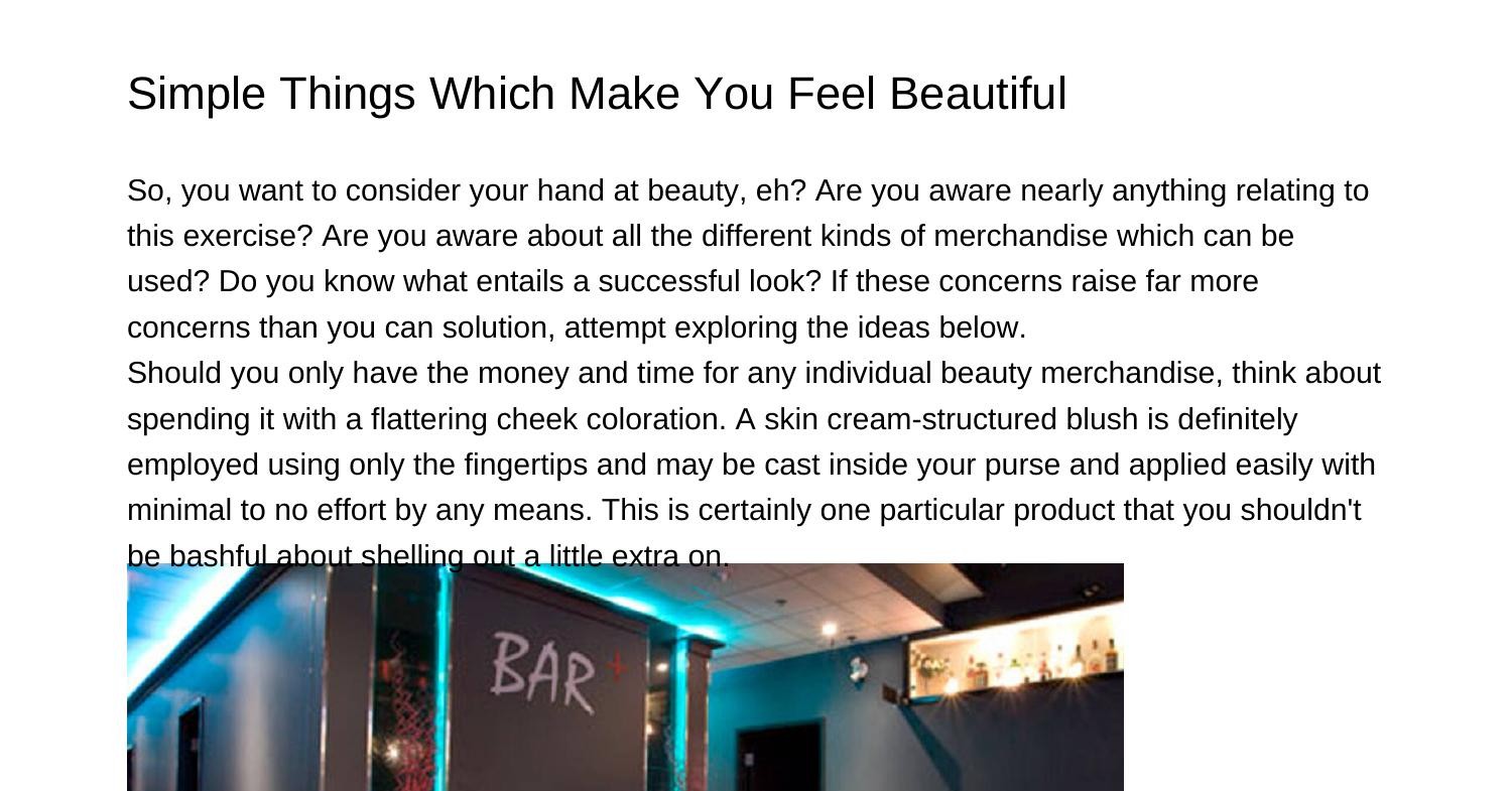 Basic Things That Help You Feel Stunningsphxy.pdf.pdf | DocDroid