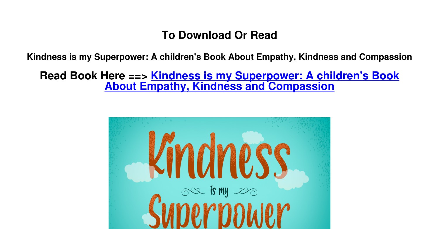 DOWNLOAD pdf Kindness is my Superpower A children s Book About Empathy .pdf | DocDroid