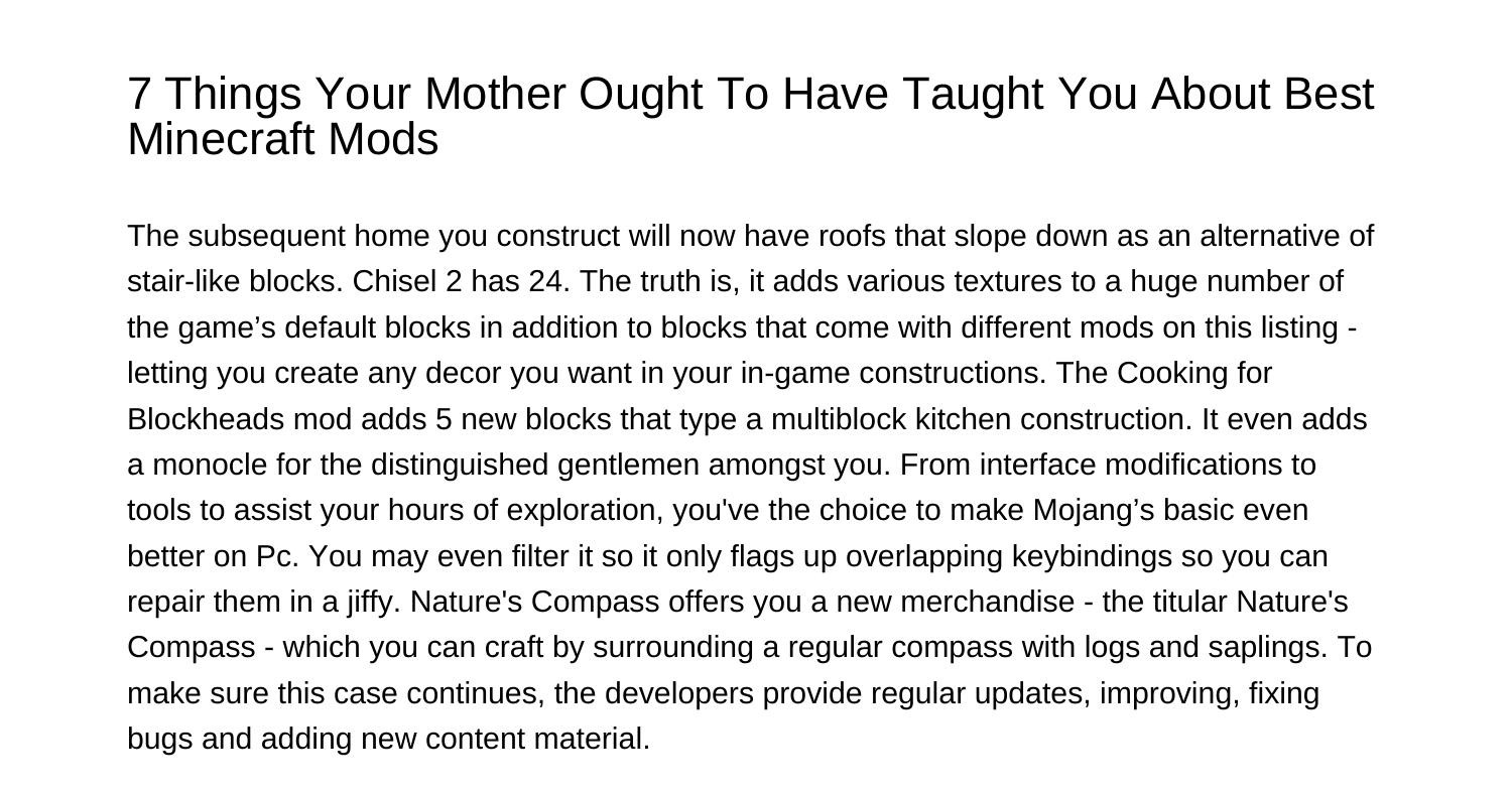 9 Things Your Mother Ought To Have Taught You About Best Minecraft ...