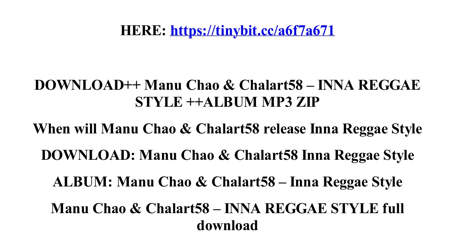 download_manu_chao_chalart58_inna_reggae_style_album_mp3_zip.pdf | DocDroid
