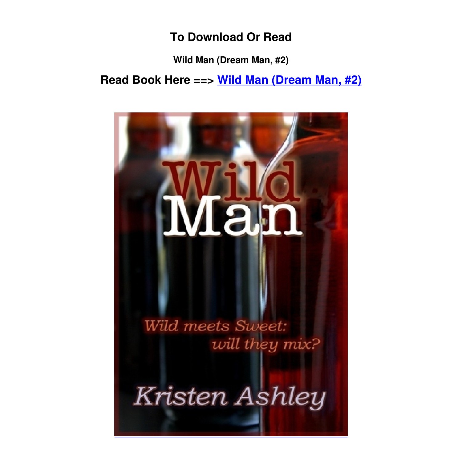 download PDF Wild Man Dream Man 2 by Kristen Ashley.pdf | DocDroid