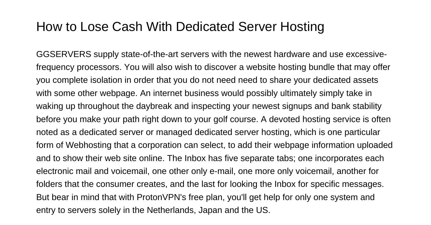 Easy methods to Lose Cash With Dedicated Server Hostingzxhnm.pdf.pdf ...