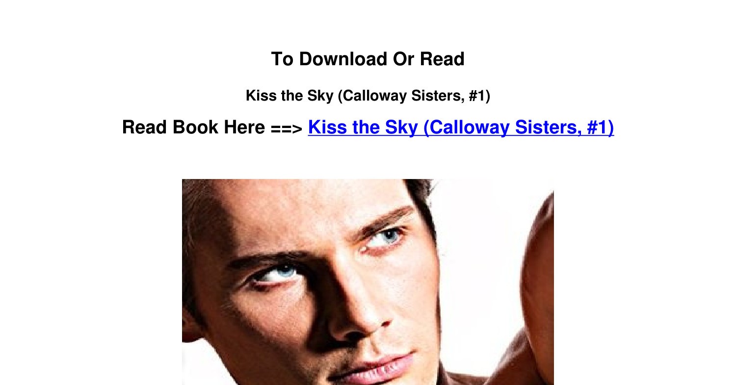 pdf download Kiss the Sky Calloway Sisters 1 BY Krista Ritchie.pdf | DocDroid