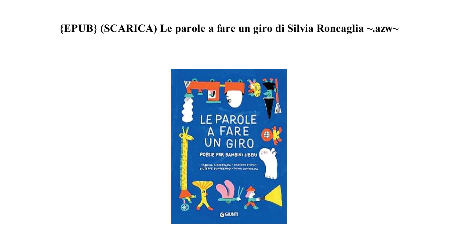 libro gratis (GRATUITO) Le parole a fare un giro di Silvia Roncaglia ...