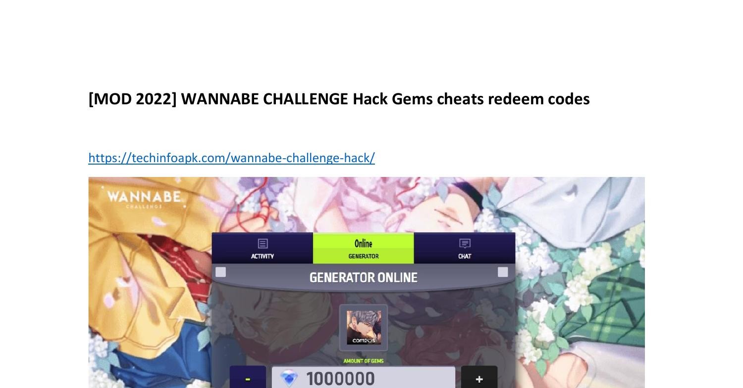 [MOD 2022] WANNABE CHALLENGE Hack Gems cheats redeem codes.pdf | DocDroid
