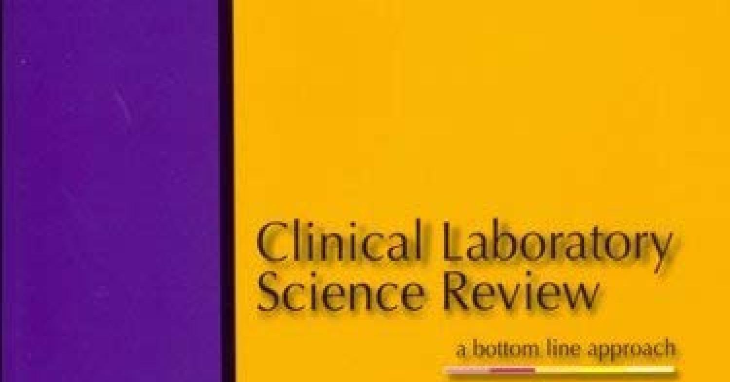 EBOOK Clinical Laboratory Science Review A Bottom Line Approach.pdf | DocDroid