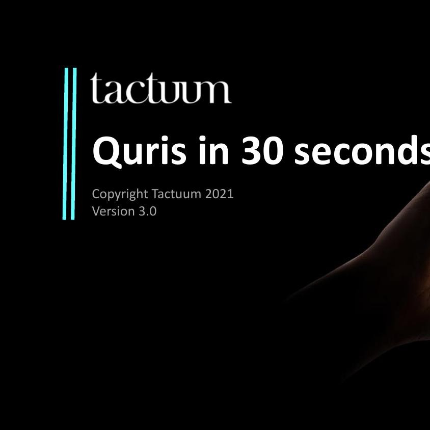 Tactuum - Quris - 30 second overview - 2021.pdf | DocDroid