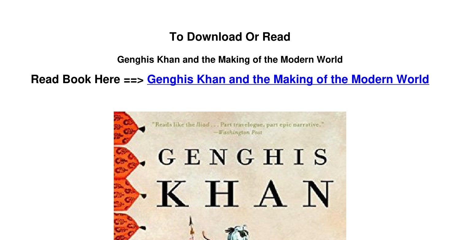 EPUB Download Genghis Khan and the Making of the Modern World by Jack .pdf | DocDroid
