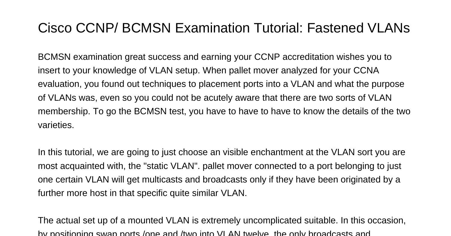Cisco CCNP BCMSN Examination Tutorial Set VLANsfxdio.pdf.pdf | DocDroid