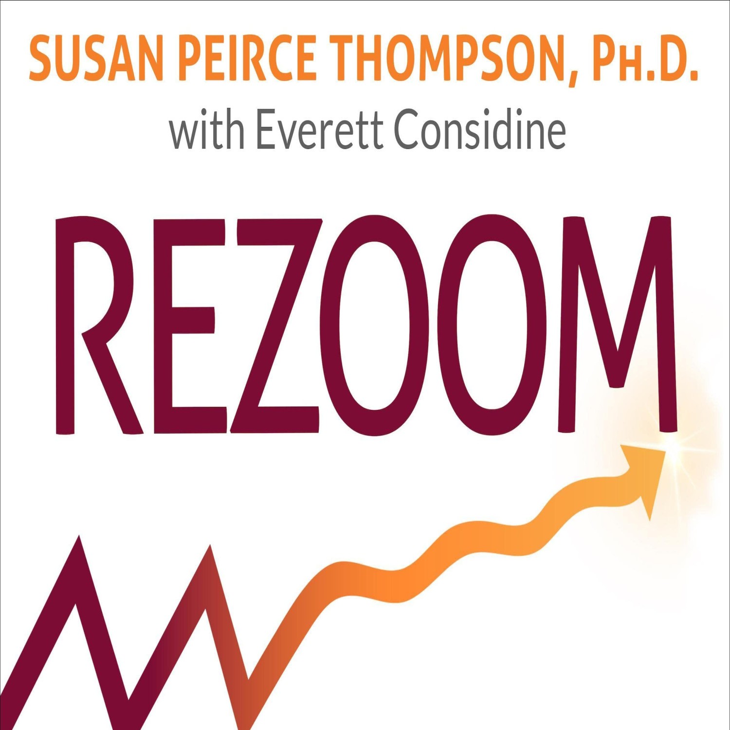 EBOOK Rezoom The Powerful Reframe to End the Crash and Burn Cycle of ...