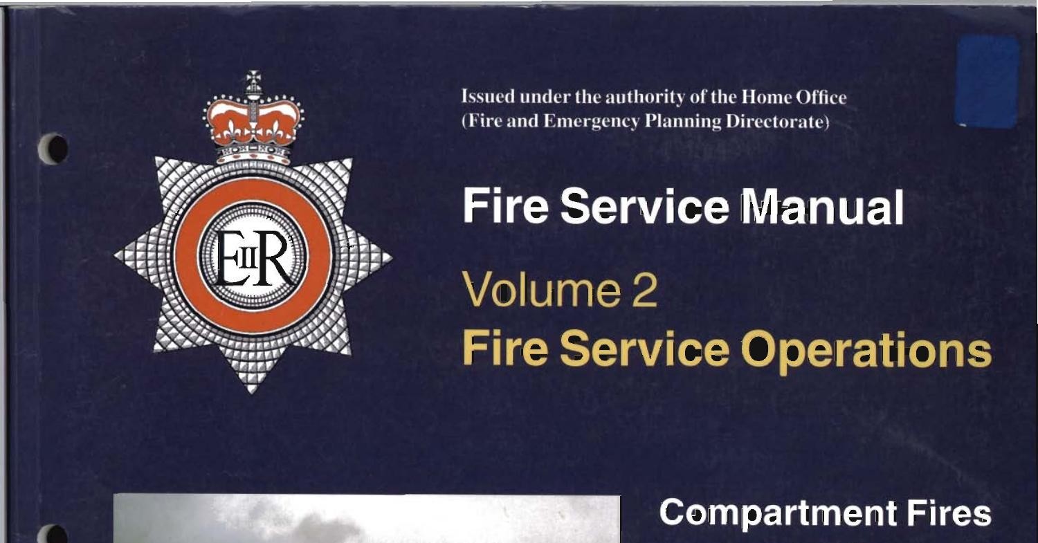 Fire Service Manual_Volume 2 - Fire Service Operations - Compartment ...