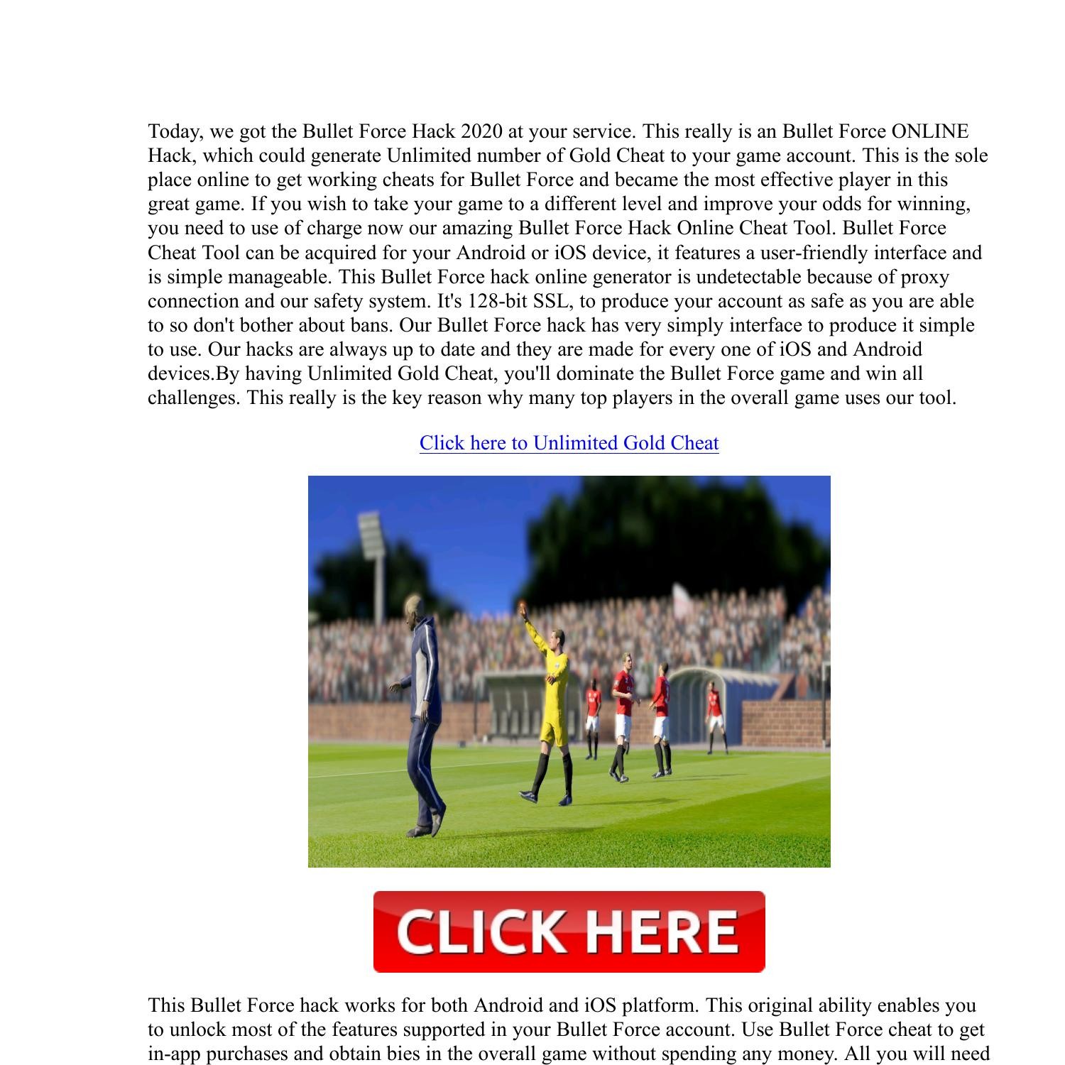 !news! Bullet Force Hack Gold Cheat Generator 2020.pdf | DocDroid
