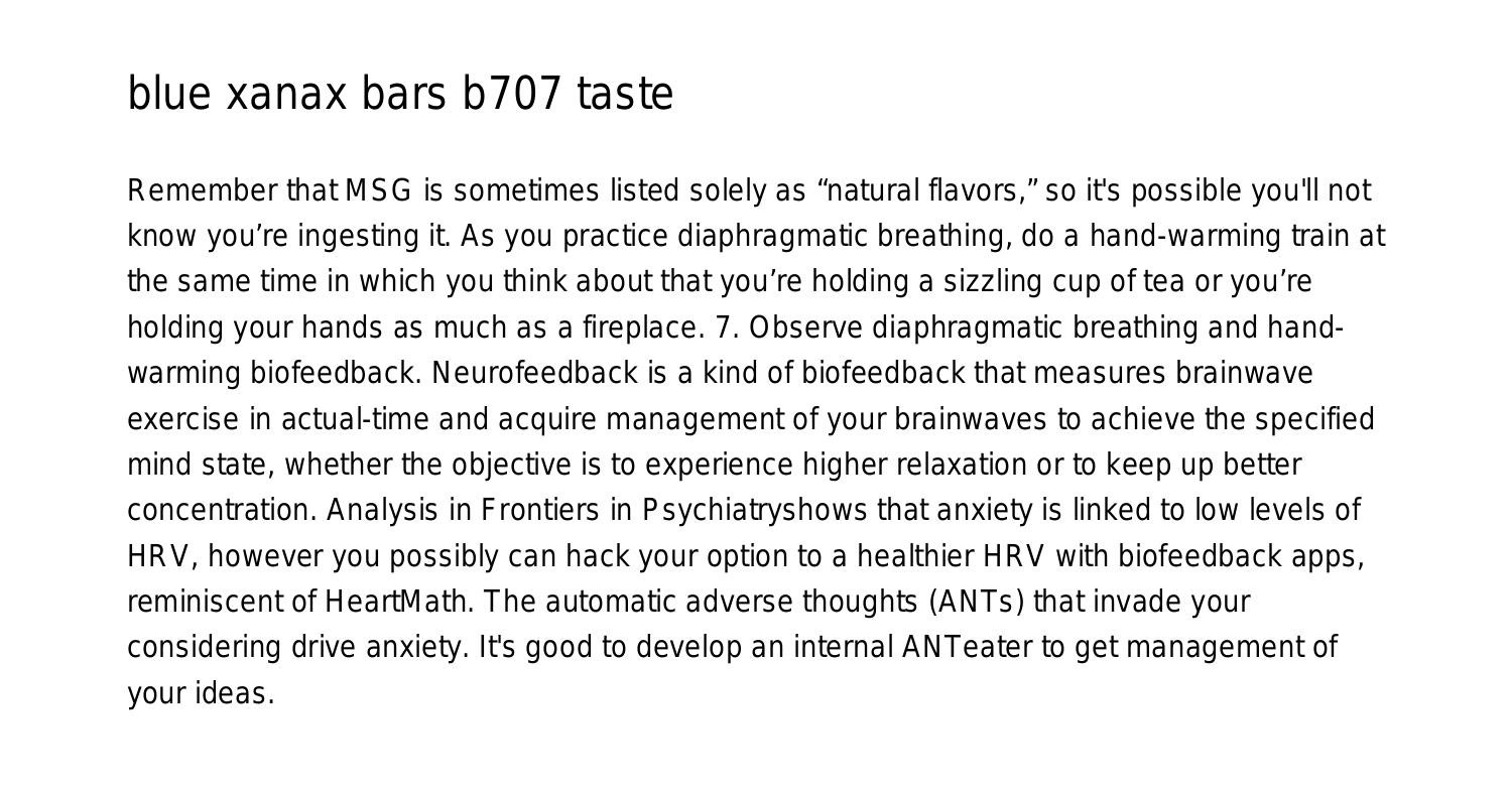 blue xanax bars b707 tastealhgw.pdf.pdf | DocDroid