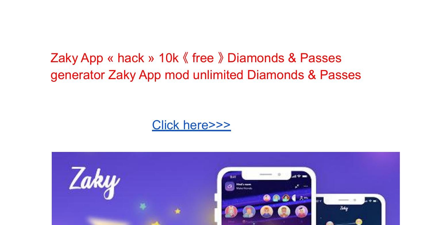 Zaky App « hack » 10k 《 free 》 Diamonds & Passes generator Zaky App mod unlimited Diamonds ...