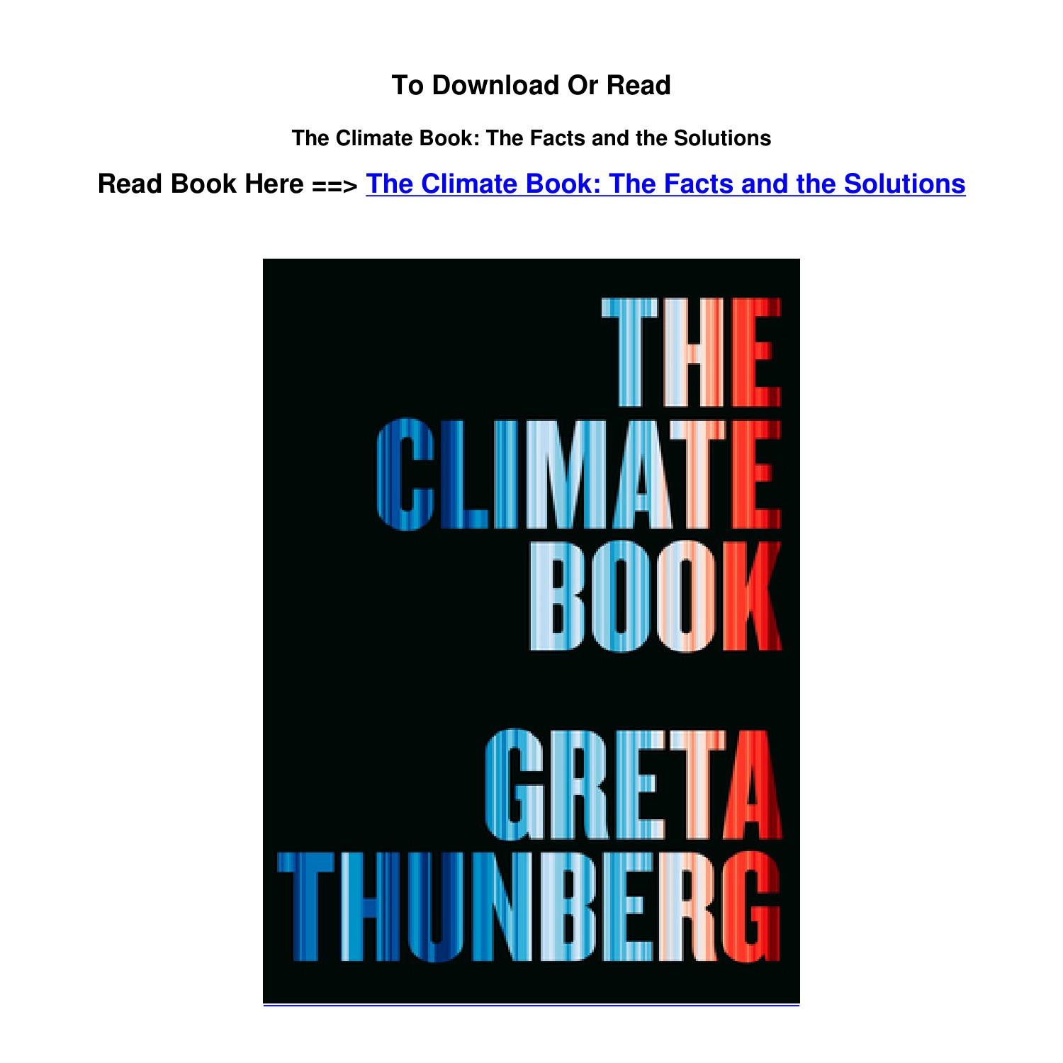 EPub DOWNLOAD The Climate Book The Facts and the Solutions by Greta ...