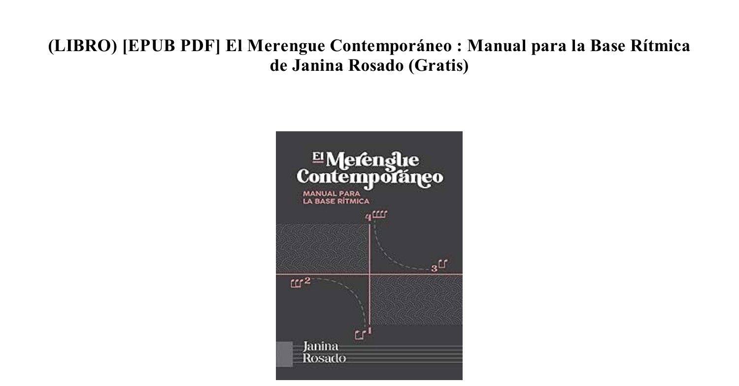 [Gratis] [Descargar] El Merengue Contemporáneo Manual para la Base Rítmica de Janina Rosado ...