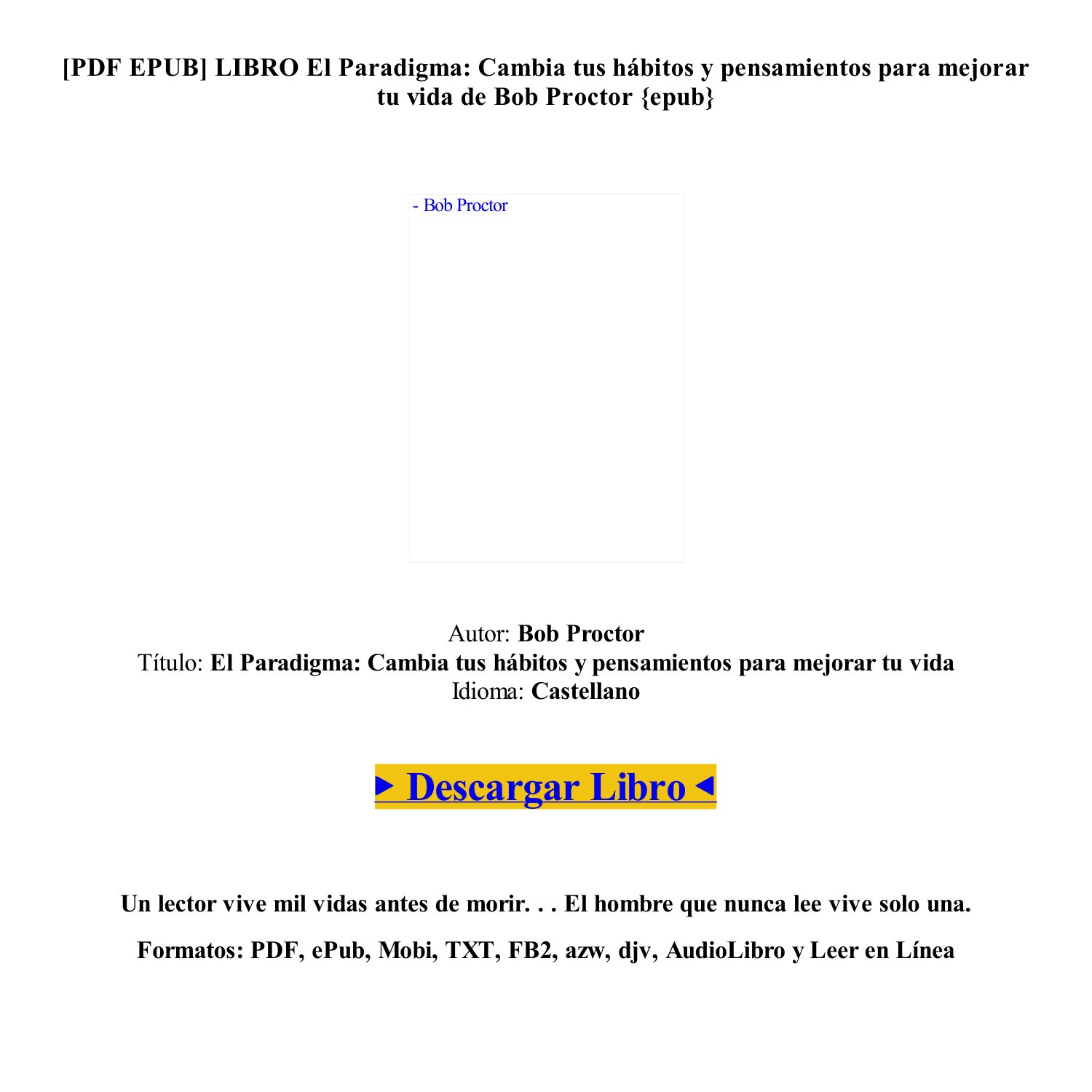 Gratis (PDF EPUB) El Paradigma Cambia tus hábitos y pensamientos para mejorar tu vida de Bob ...